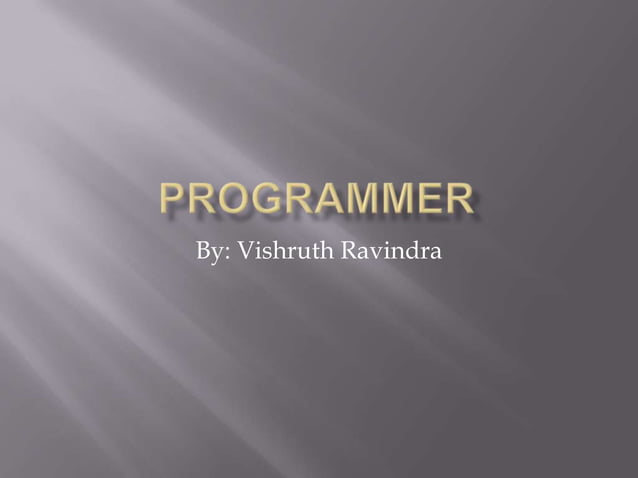Programmer ppt | PPT