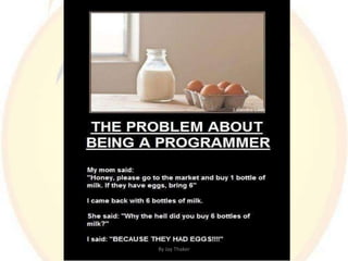 Programmer questions | PPT