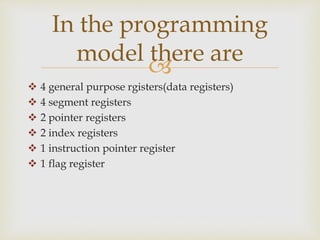 Programmers model of 8086 | PPTX