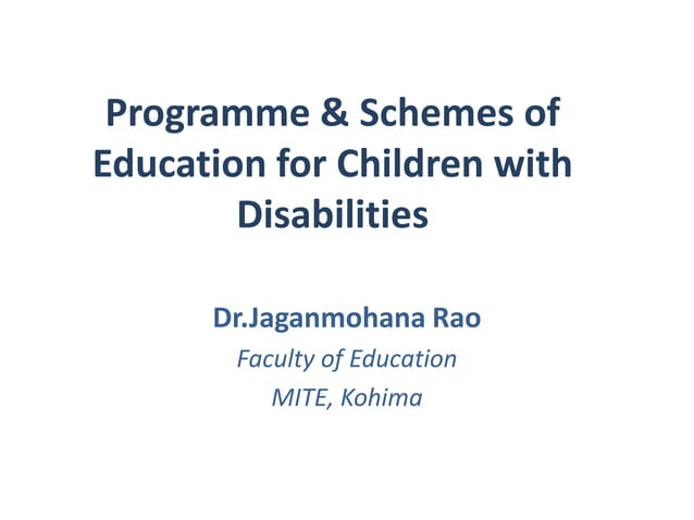 Programmes & Schemes of education for CWD | PPT
