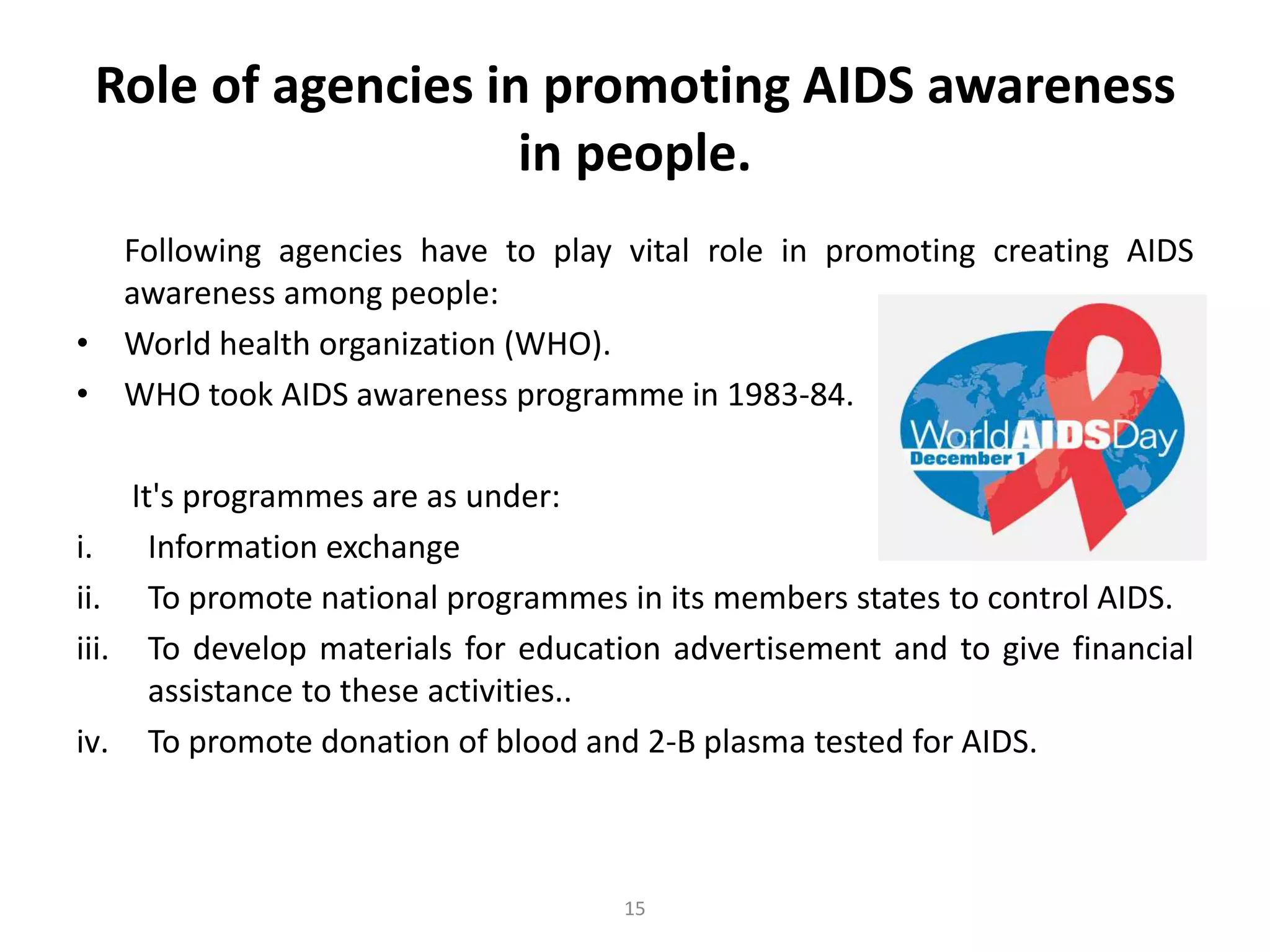Programmes & strategies to create awareness & responsible behaviour on ...