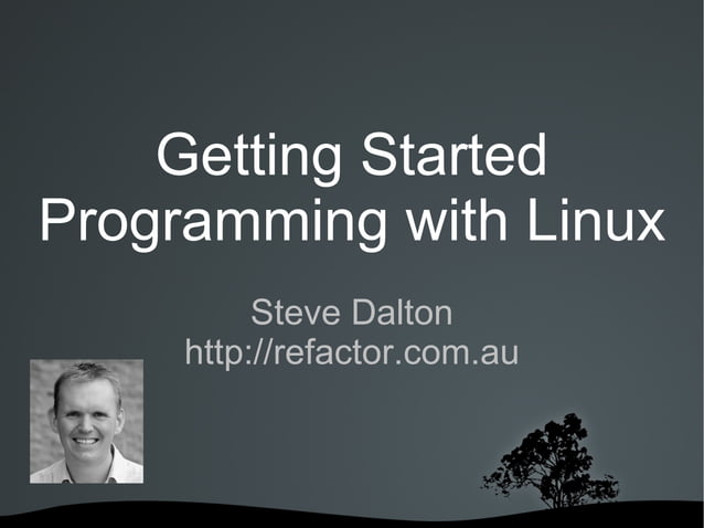 Getting started programming on Linux | PPT
