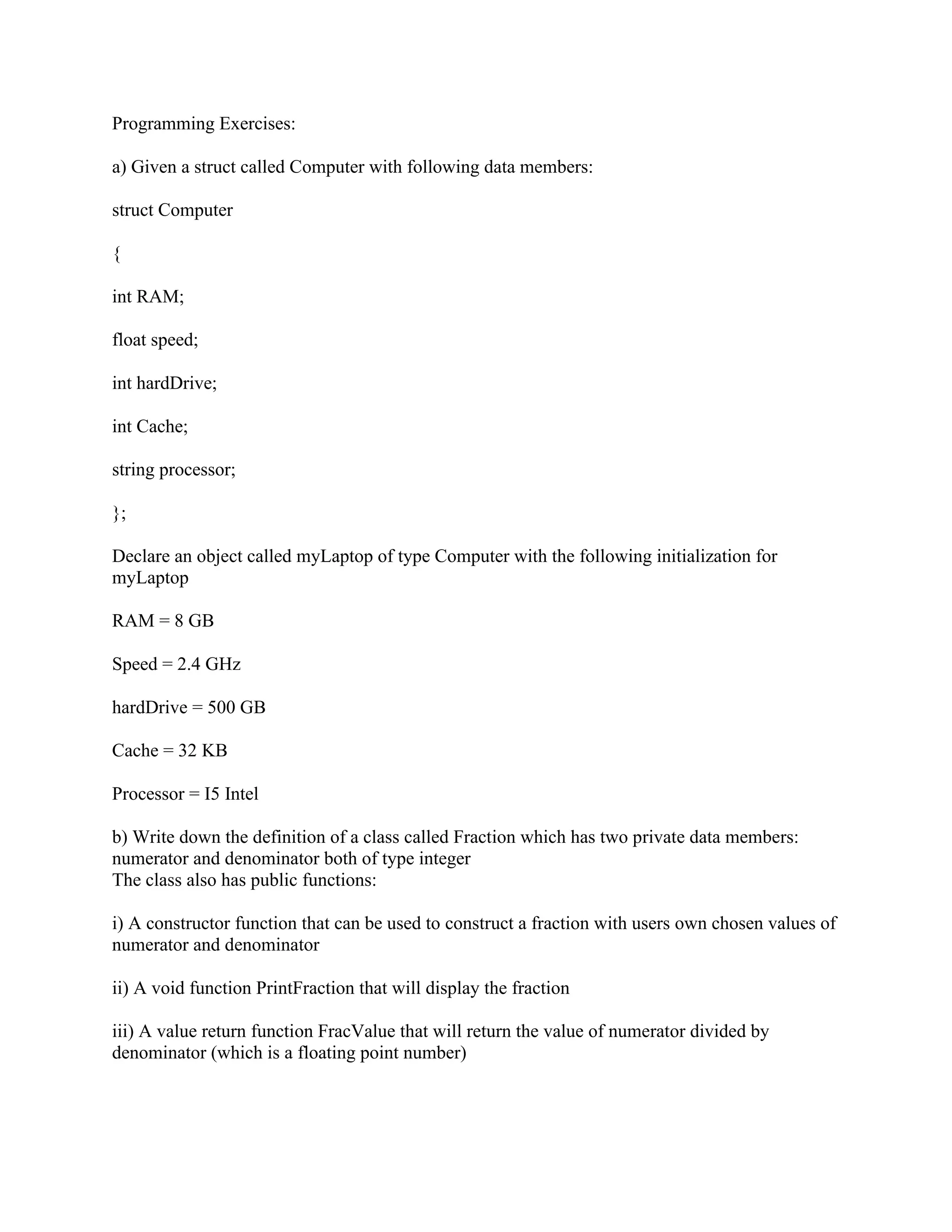Programming Exercises- a) Given a struct called Computer with followin.pdf Programming Exercises- a) Given a struct called Computer with followin.pdf
