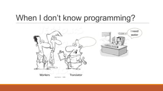 Programming for daily life - introduction | PPTX