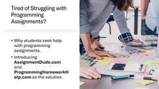 Programminghomeworkhelp vs Assignmentdude- The Ultimate Comparison Guide | PPT