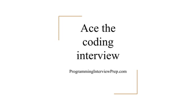 Programming interview preparation | PPT