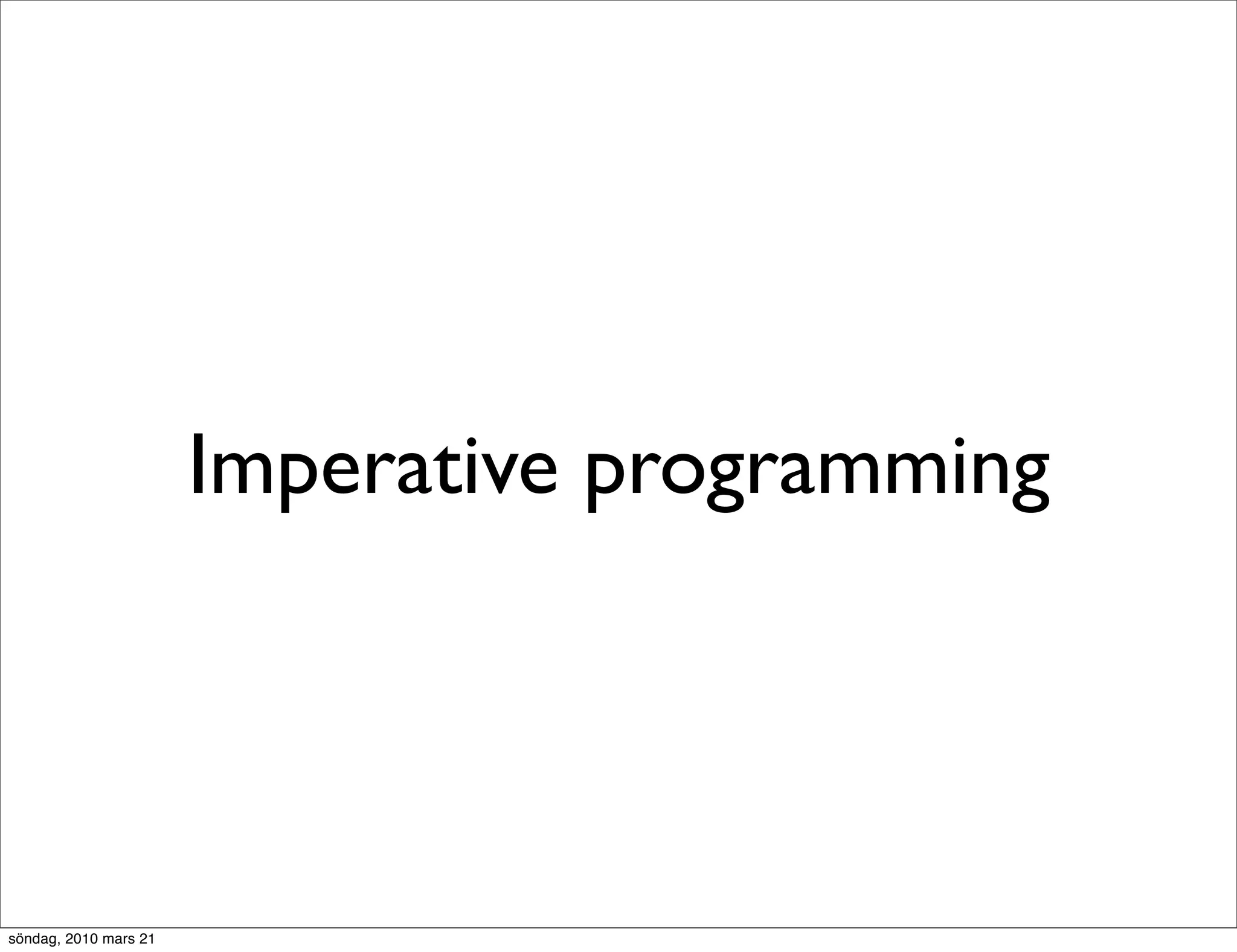 Present And Future Of Programming Languages Ola Bini Ppt