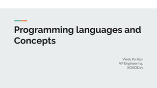 Programming languages and concepts by vivek parihar | PPT