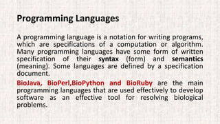 Programming languages in bioinformatics by dr. jayarama reddy | PPT