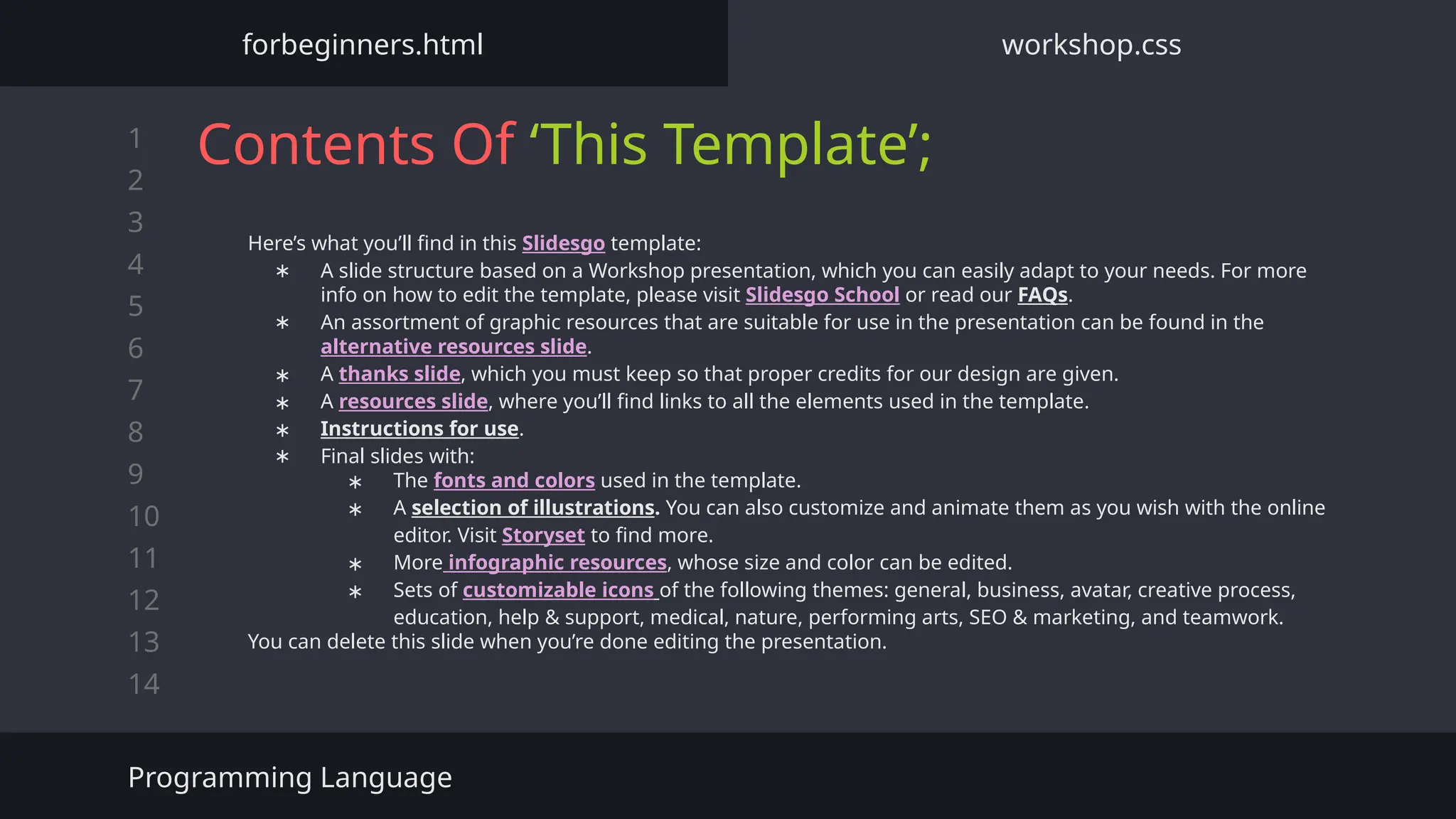 Programming Language Workshop for Beginners by Slidesgo.pptx | Web Design and HTML | Internet