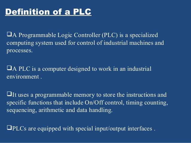Programming logic controllers (plc) Programming logic controllers (plc)