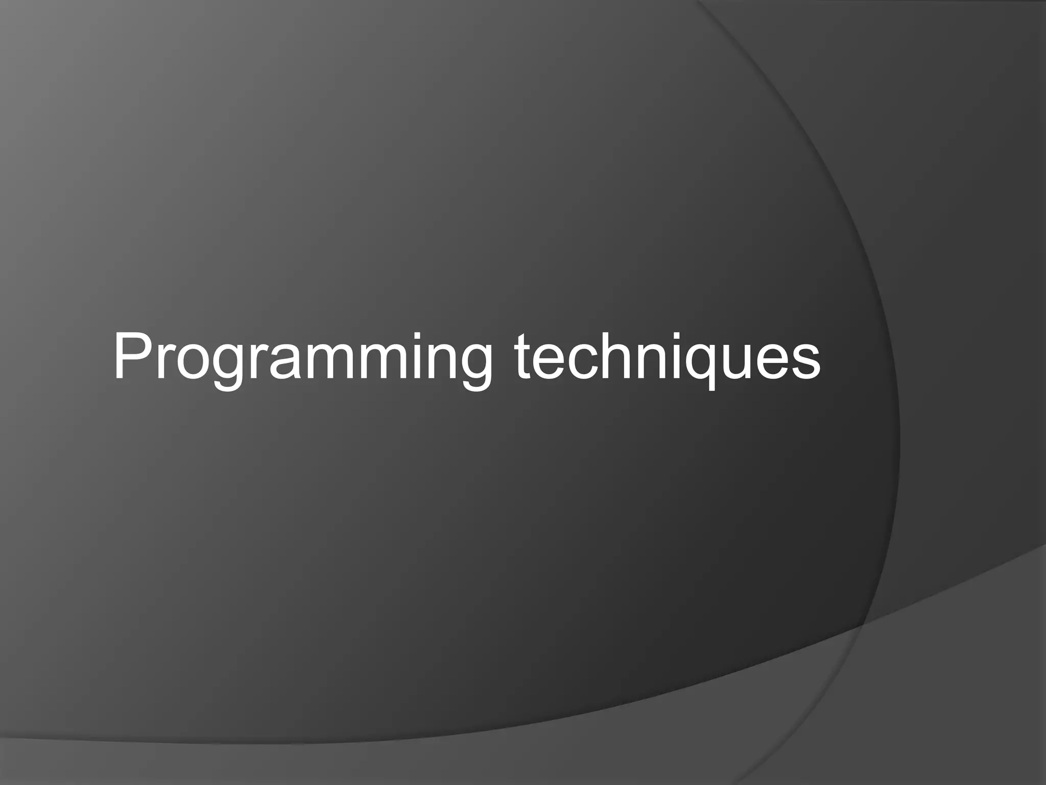 Programming techniques | PPTX