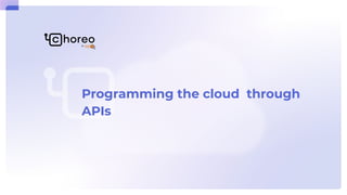 [APIdays INTERFACE 2021] Programming the Cloud through APIs | PPT
