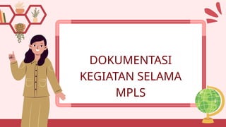 Program MPLS Kelas 1 Transisi PAUD SD Menyenangkan | PPT | Free Download