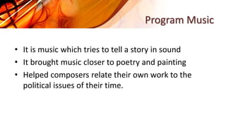 Program Music - Romantic Period | PPTX