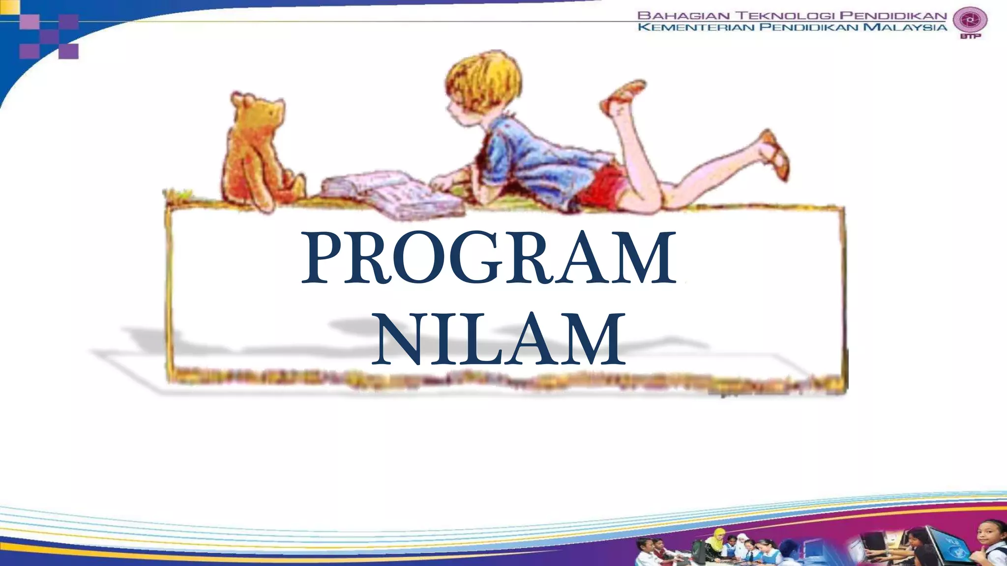 Program nilam yang ditambahbaik taklimat(sarawak sabah) | PPTX
