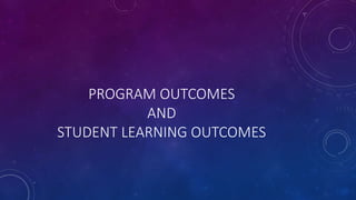 Program outcomes and learning outcomes | PPTX