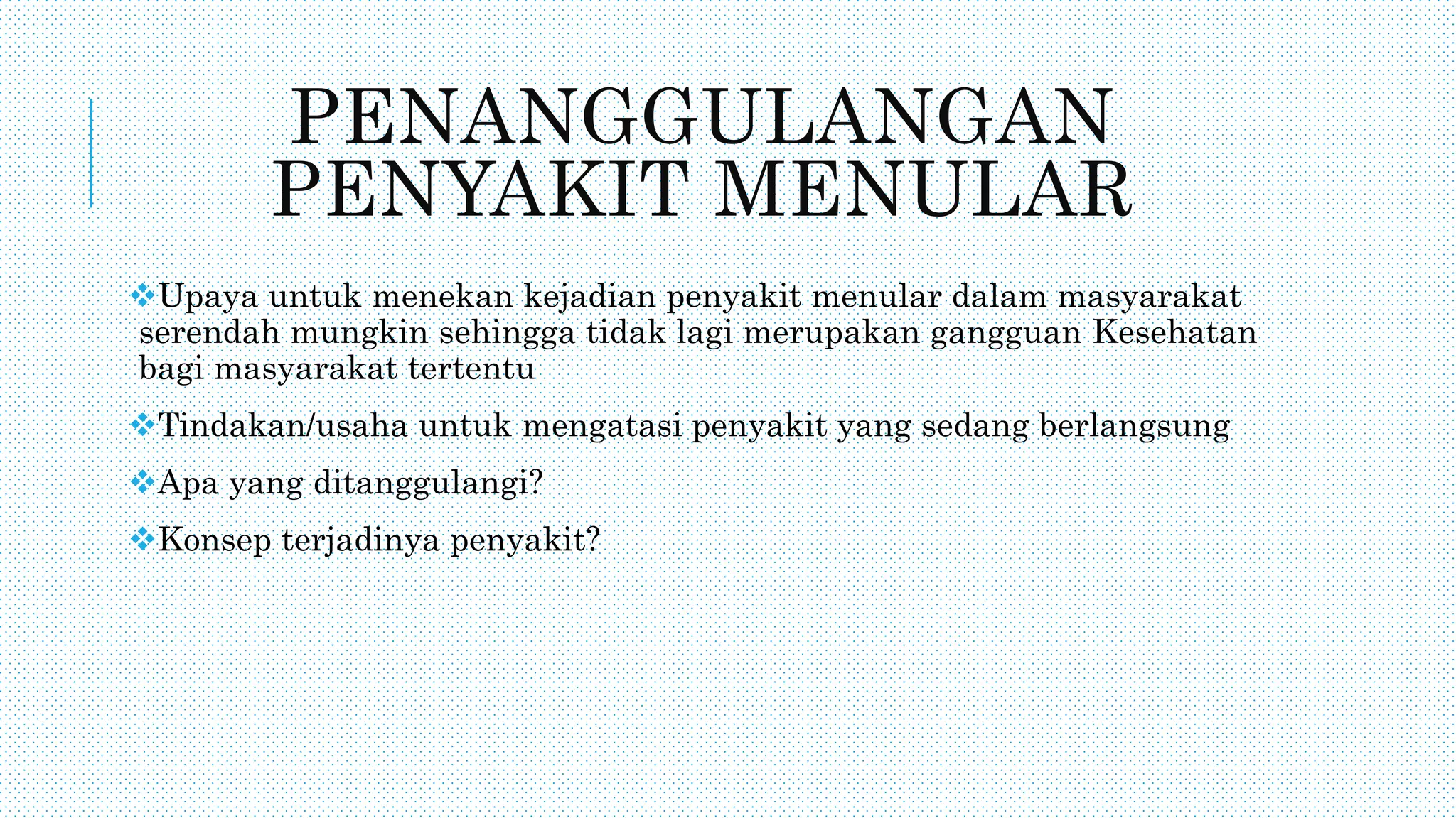 PROGRAM PEMBERANTASAN PENYAKIT MENULAR.pptx