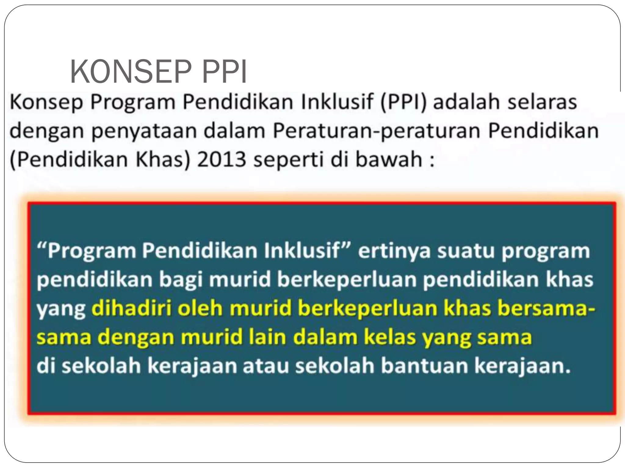 Program pendidikan inklusif (ppi) KPM | PPTX