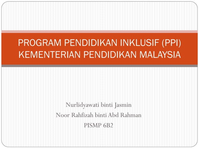 Program pendidikan inklusif (ppi) KPM | PPTX