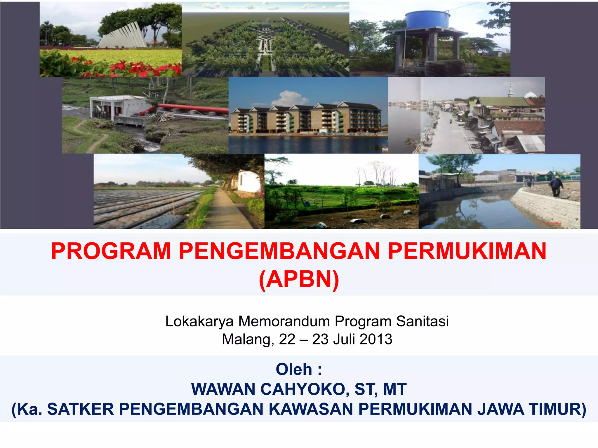 Program dan Kegiatan APBN Pengembangan Permukiman di Provinsi Jawa ...