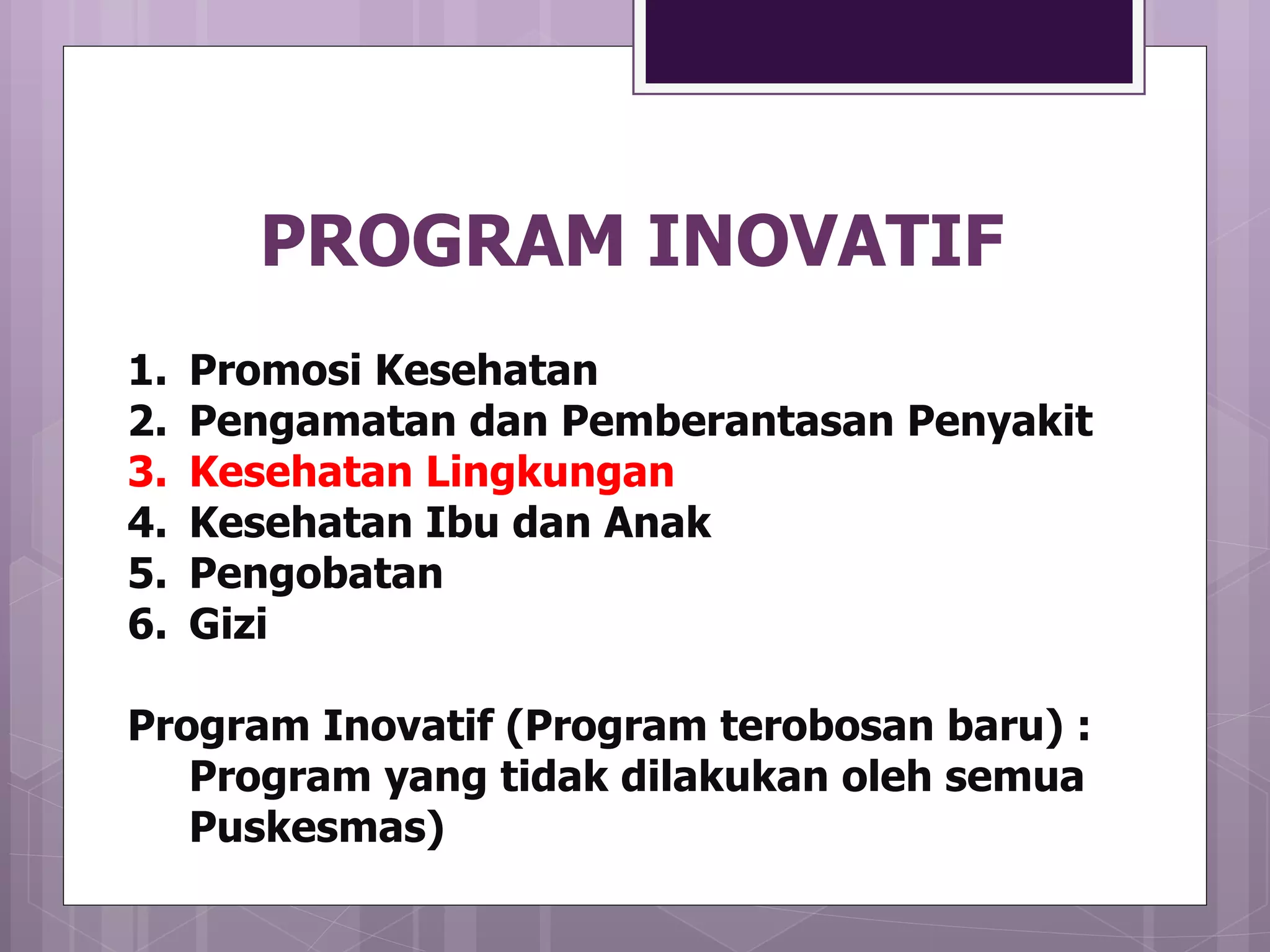 Program penyehatan lingkungan | PPT