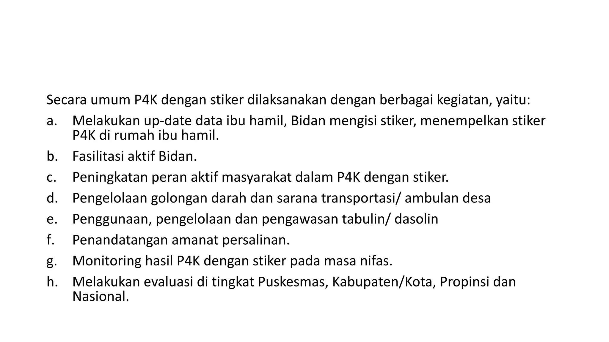 Program Perencanaan Persalinan dan Pencegahan Komplikasi (P4K.pptx