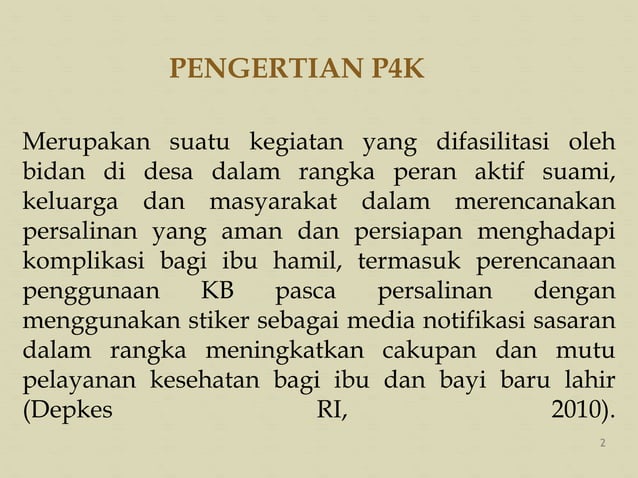 Program Perencanaan Persalinan dan Pencegahan Komplikasi (P4K).pptx