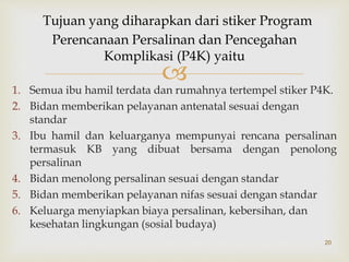 Program Perencanaan Persalinan dan Pencegahan Komplikasi (P4K).pptx