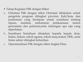 Program Perencanaan Persalinan dan Pencegahan Komplikasi (P4K).pptx