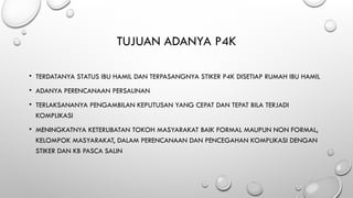 PROGRAM PERENCANAAN PERSALINAN DAN PENCEGAHAN KOMPLIKASI (P4K.pptx