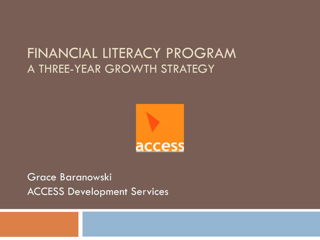 ACCESS Financial Literacy Program Proposal | PPT | Education