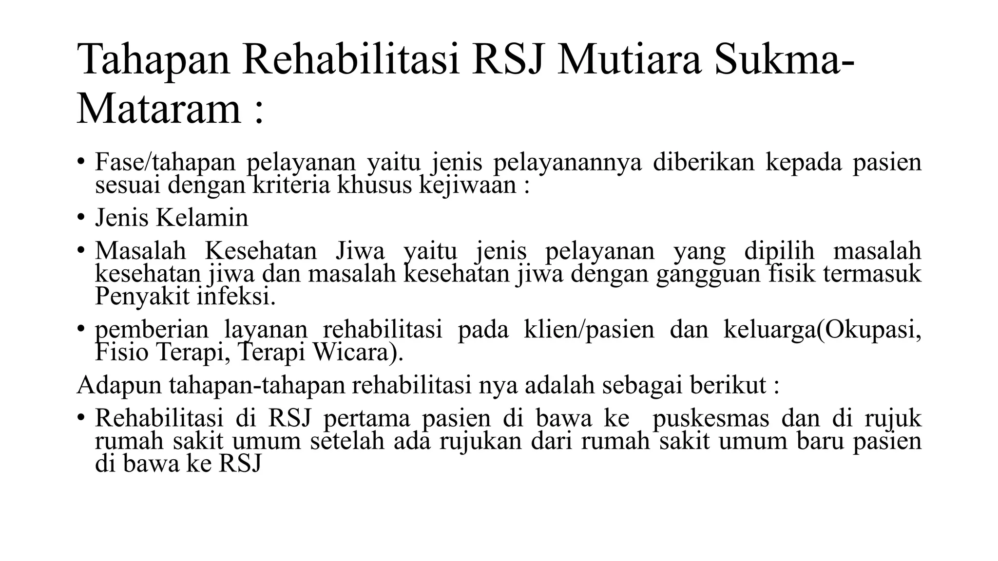 Program rehabilitasi di Rumah Sakit Jiwa (RSJ) kelompok v.pptx