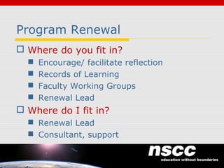 Program Renewal for NSCC Schools 2010-11 | PPT