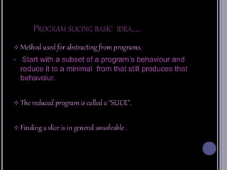 Program slicing by kumari nutan | PPTX