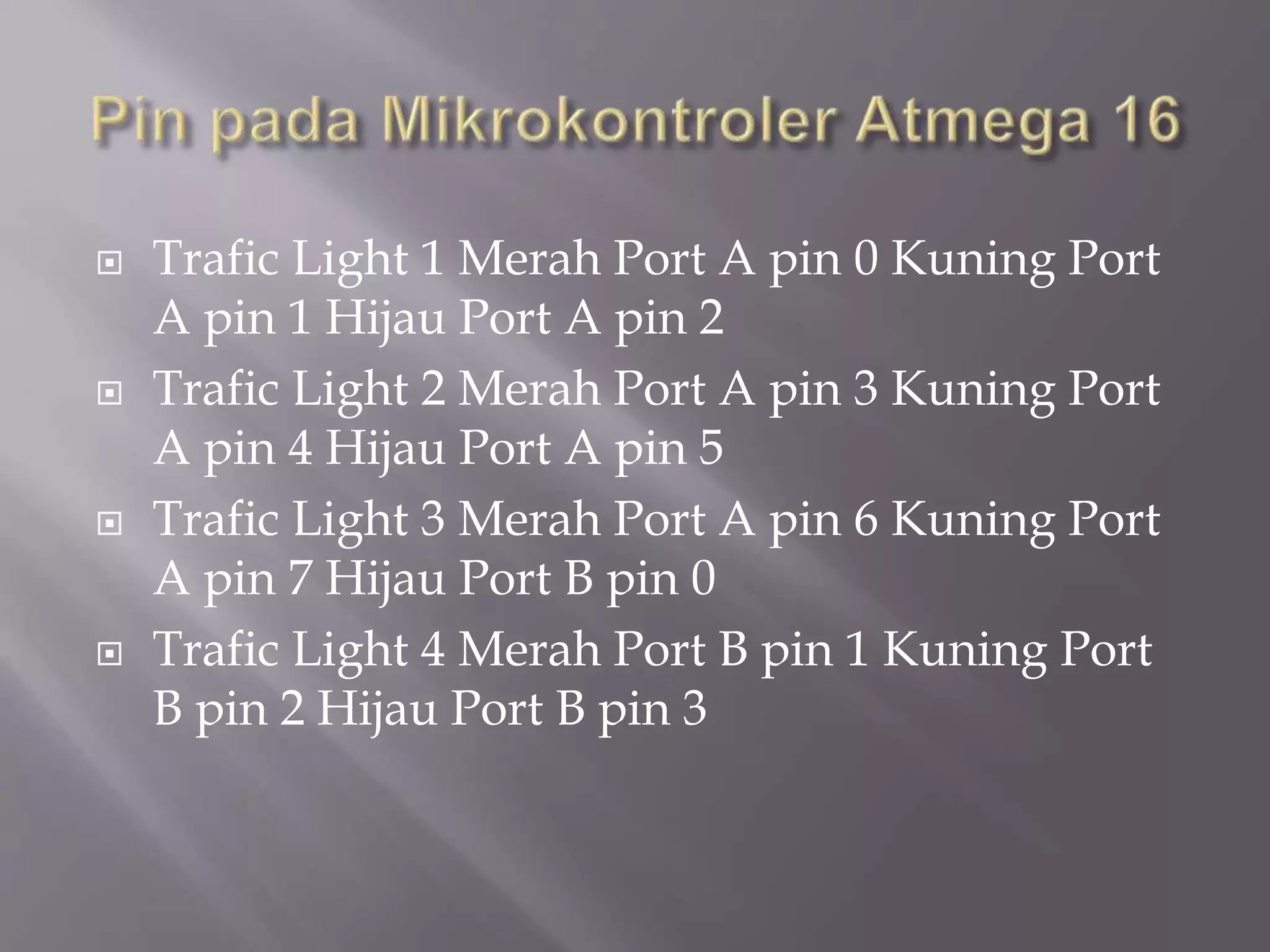 Program traffic light menggunakan software bascom avr | PPT