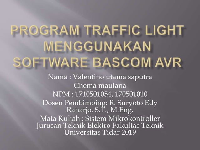 Program traffic light menggunakan software bascom avr | PPT