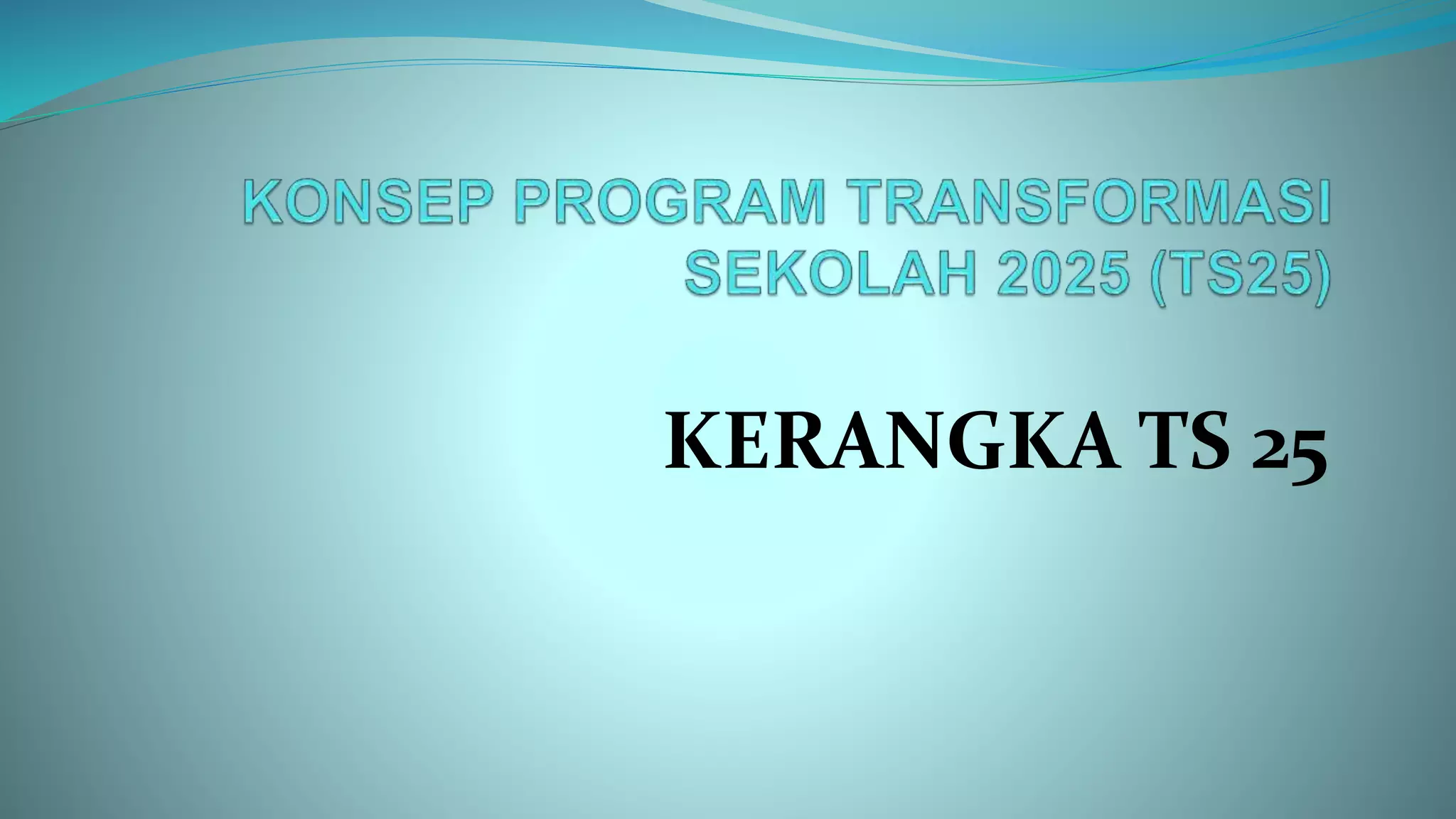 Program Transformasi 25 | PPTX