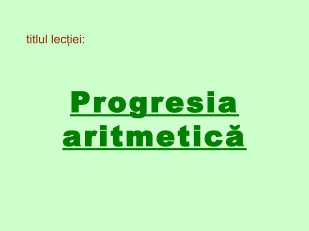Siruri de numere reale: progresia aritmetica | PPT