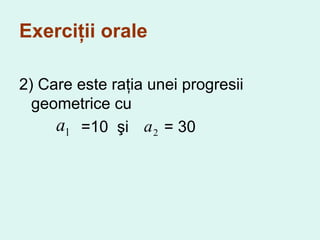 Progresia Geometrica | PPT