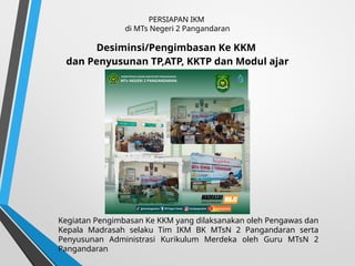 PROGRES Impelentasi Kurikulum Merdeka Berbasis Komunitas MTSN 2.pptx
