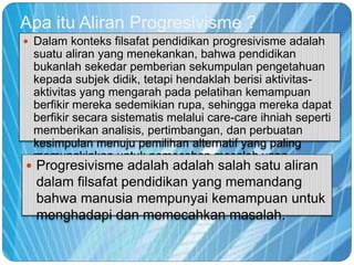 Aliran Progresivisme | PPTX