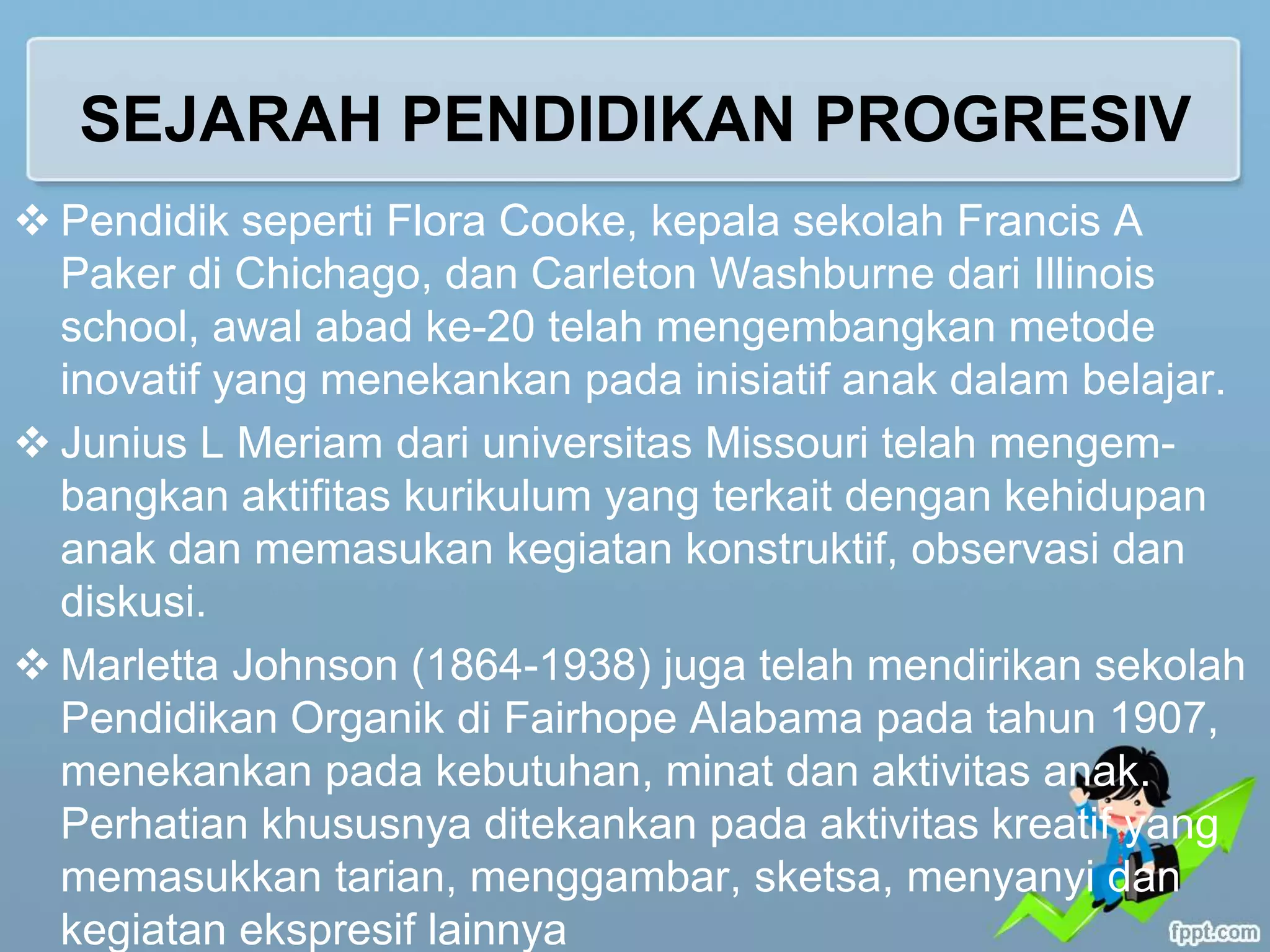 Progresivisme & pendidikan | PPTX