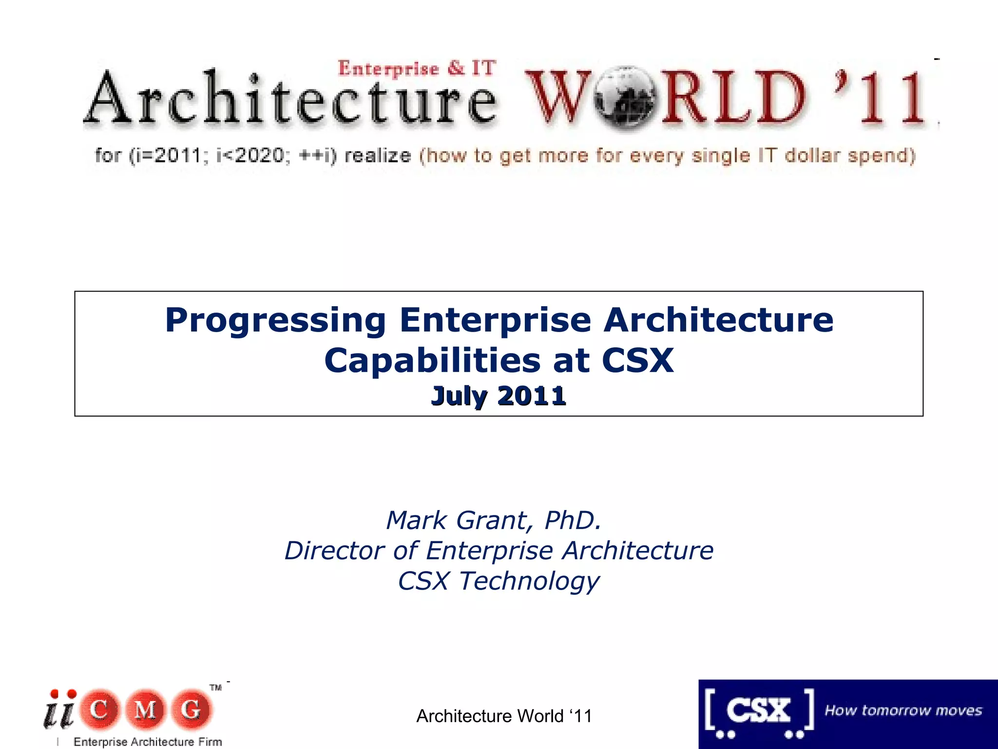 Progressing Enterprise Architecture Capabilities At Csx Ppt