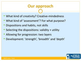 Progression in Creativity: Developing New Forms of Assessment | PPT