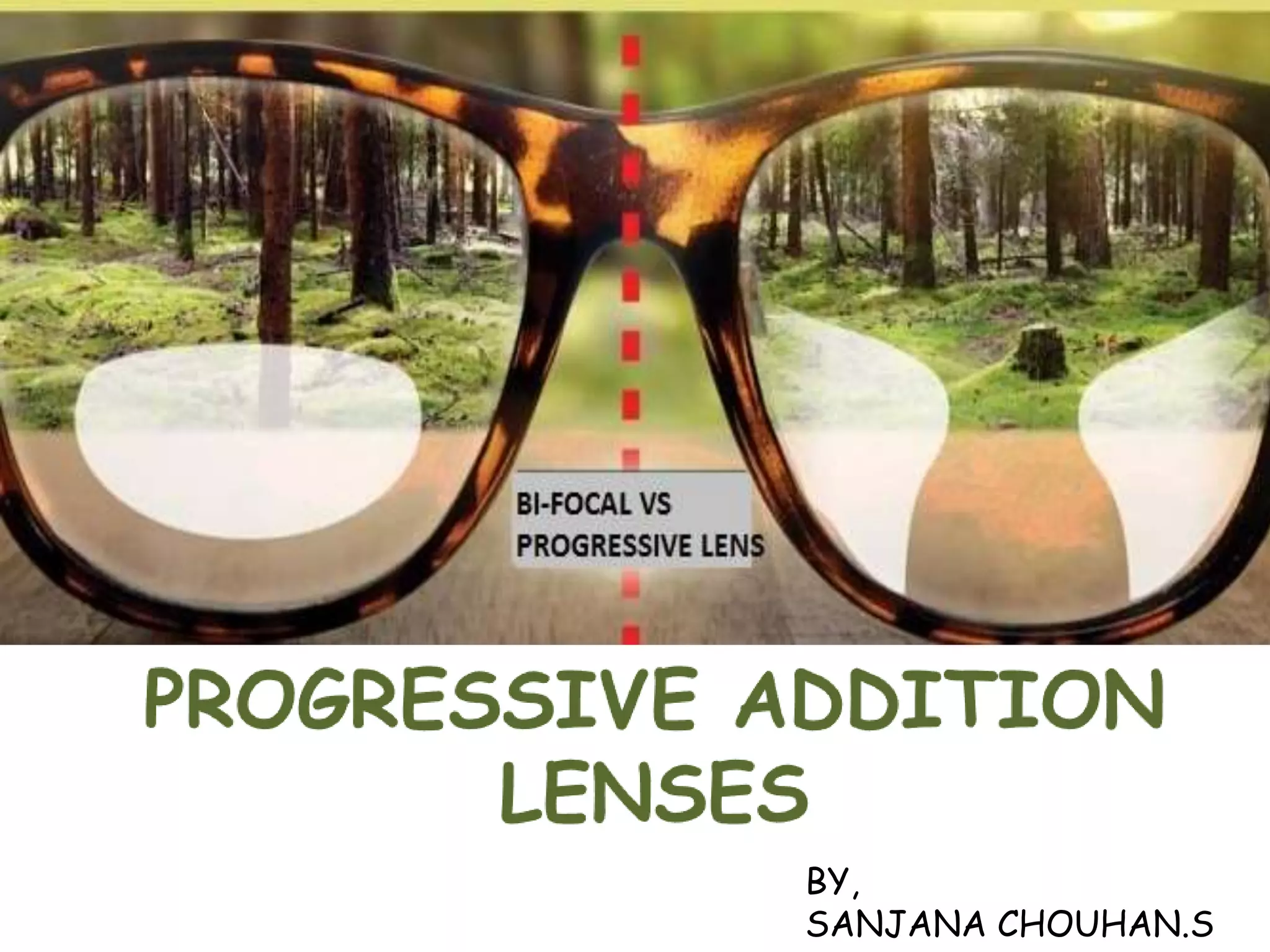 Progressive addition lenses | PPTX