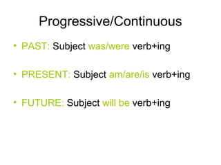 Progressive and perfect | PPT