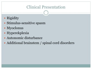 Progressive Encephalomyelitis with Rigidity and Myoclonus | PPTX