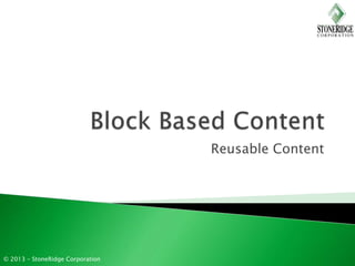 Progressive Enhancements to Improve Content Editing and Reuse in Cascade Server: Blocks (part 1 ...