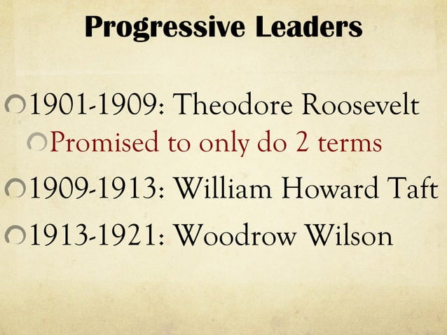 Progressive era leaders | PPT